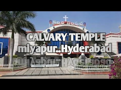 calvary temple || miyapur Hyderabad ||Biggest church in Hyderabad - YouTube