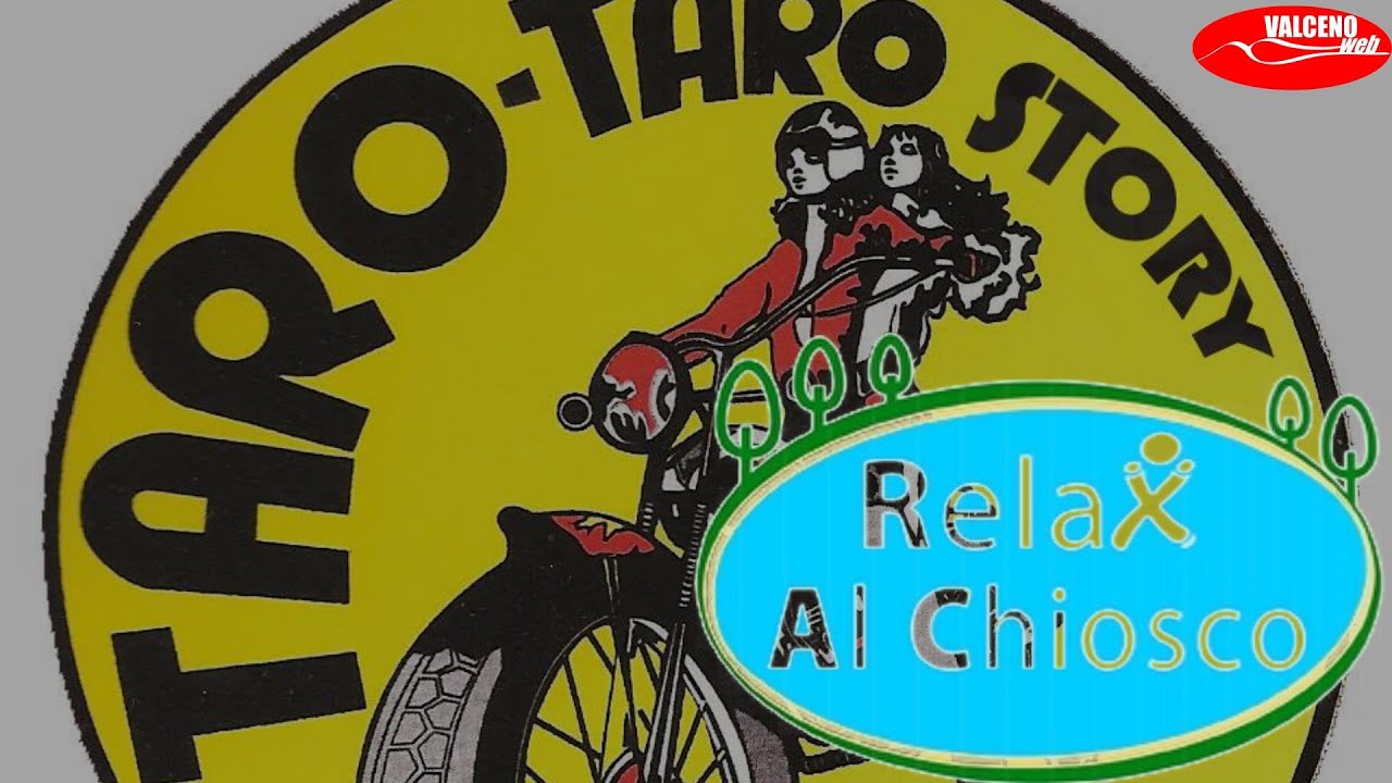 TARO TARO STORY AL RELAX AL CHIOSCO LAGO DI VARSI - YouTube