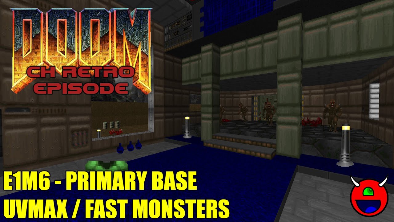 Doom: CH Retro Episode - E1M6 Primary Base - All Secrets Fast Monsters ...