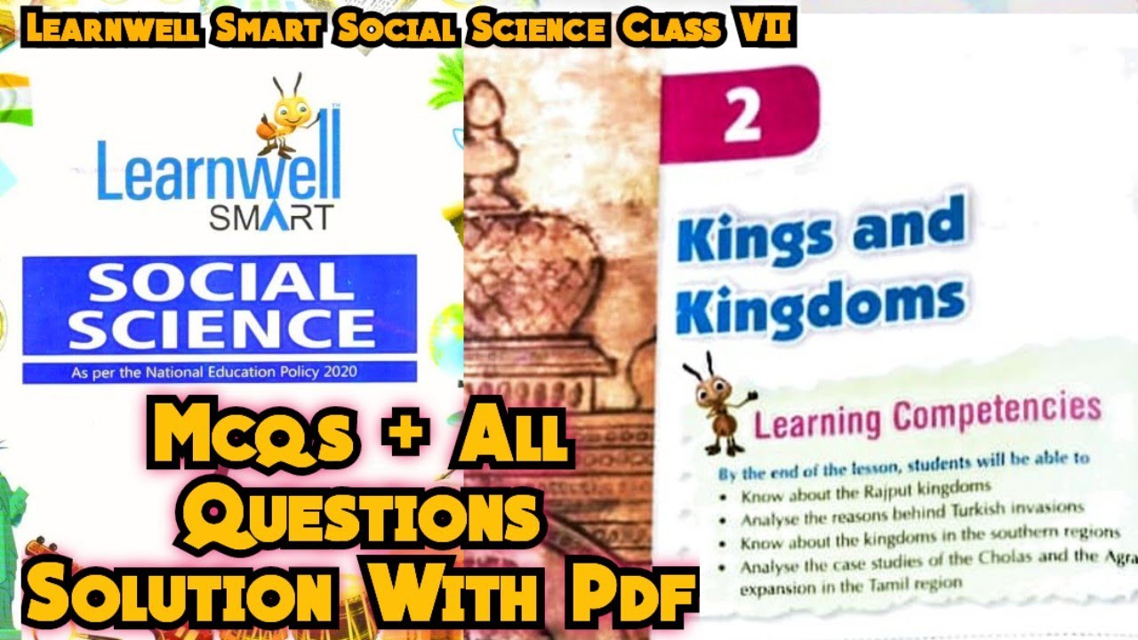 Learnwell Smart Social Science Class 7 Chapter 2 Kings And Kingdoms learnwell-smart-social-science-class-7-chapter-2-kings-and-kingdoms