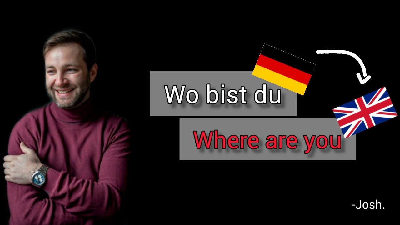 Wo Bist Du Josh Learn German With Music English Lyrics YouTube wo-bist-du-josh-learn-german-with-music-english-lyrics-youtube