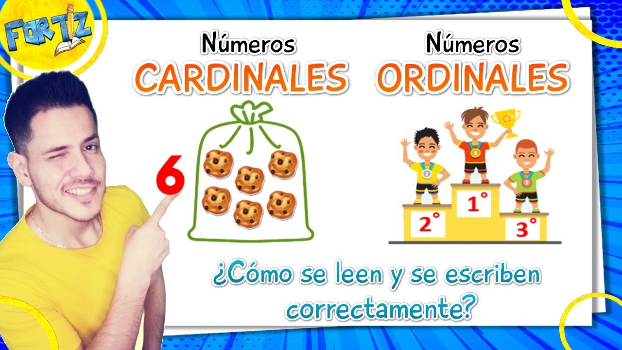 ¿Cómo se leen y se escriben LOS NÚMEROS ORDINALES Y LOS NÚMEROS ...