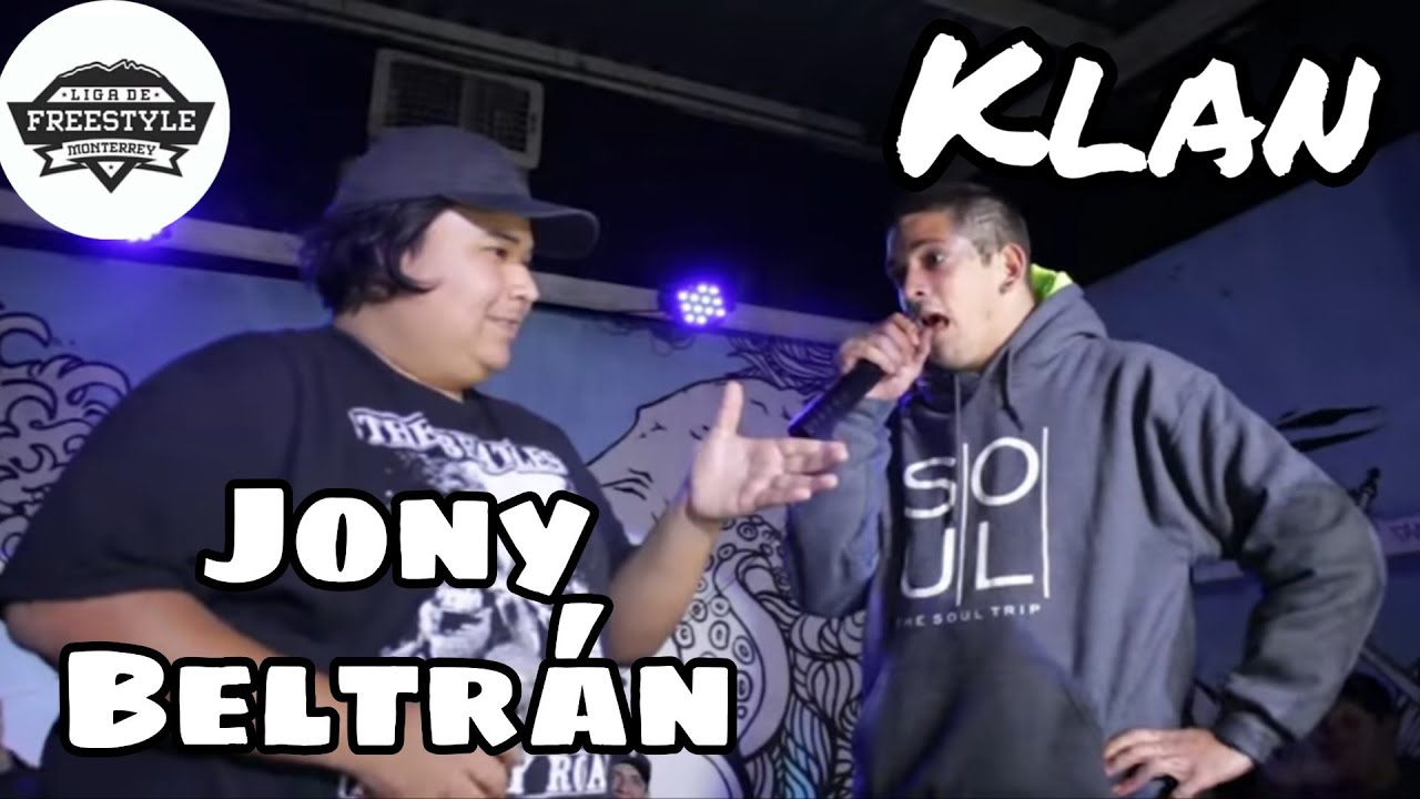 Klan 🇦🇷 VS Jony Beltran 🇲🇽 (Liga de Freestyle Monterrey) - YouTube