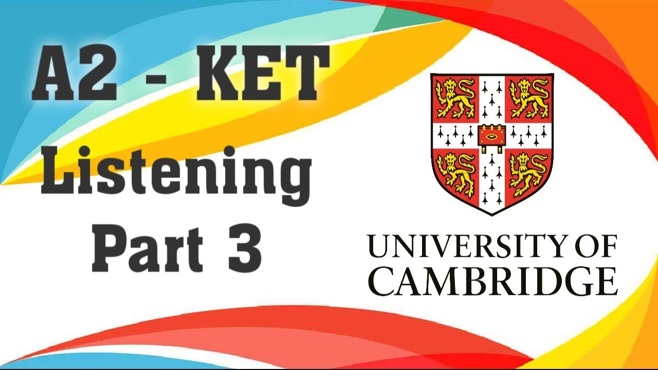 Cambridge A2 KET - Listening Part 3 - YouTube