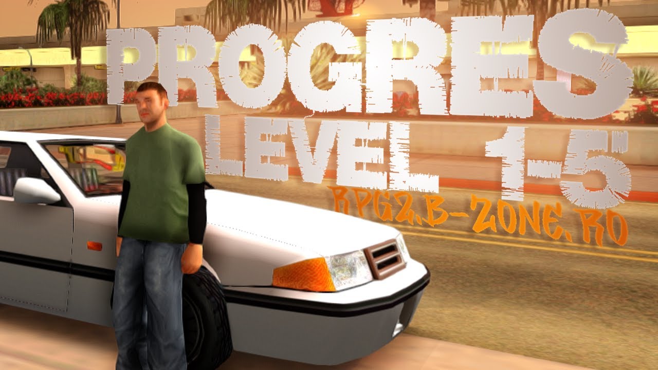 PROGRES: LEVEL 1-5 | RPG2.B-ZONE.RO - YouTube