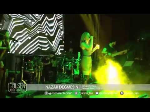 Gülşen - Nazar Değmesin (Fairmont Baku / 2014)