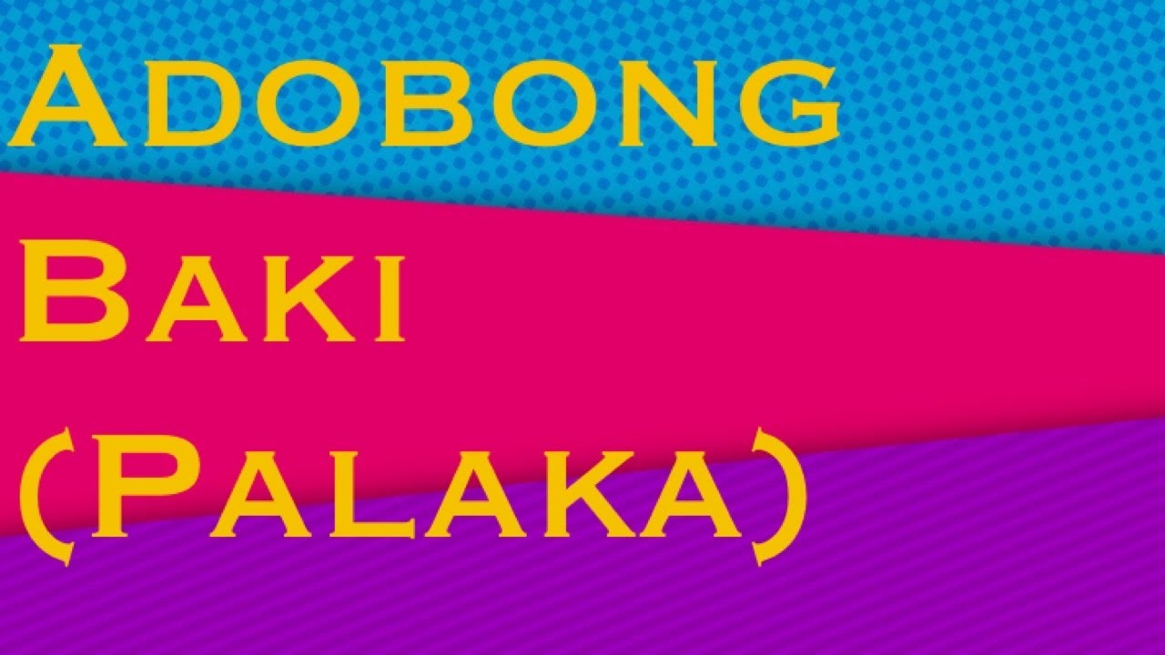 ADOBONG BAKI (PALAKA) SIMPLE RECIPE - YouTube