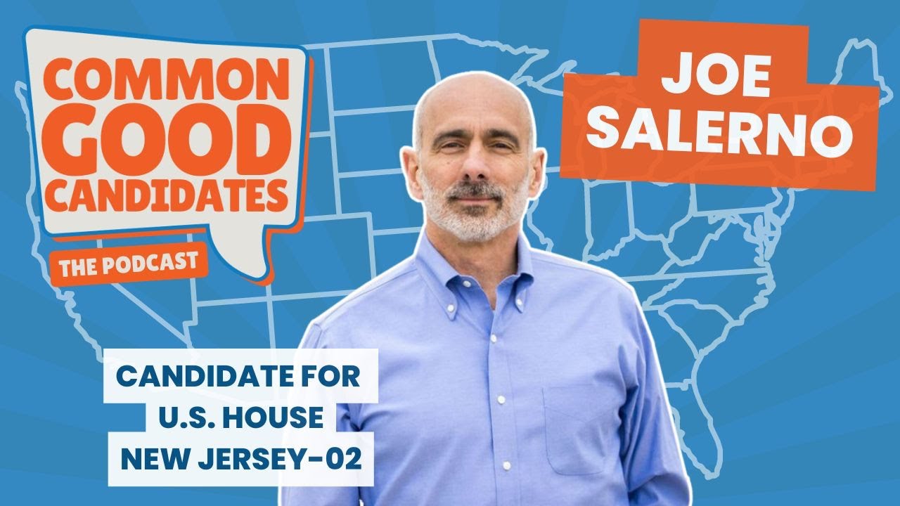 Common Good Candidates - Joe Salerno - YouTube