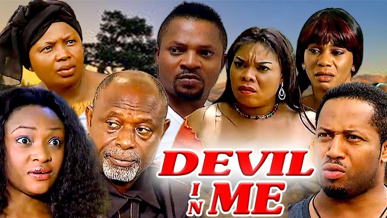 DEVIL IN ME (MIKE EZURUONYE, CHINYERE WIFRED, WALTER ANGA, LIVINUS ...