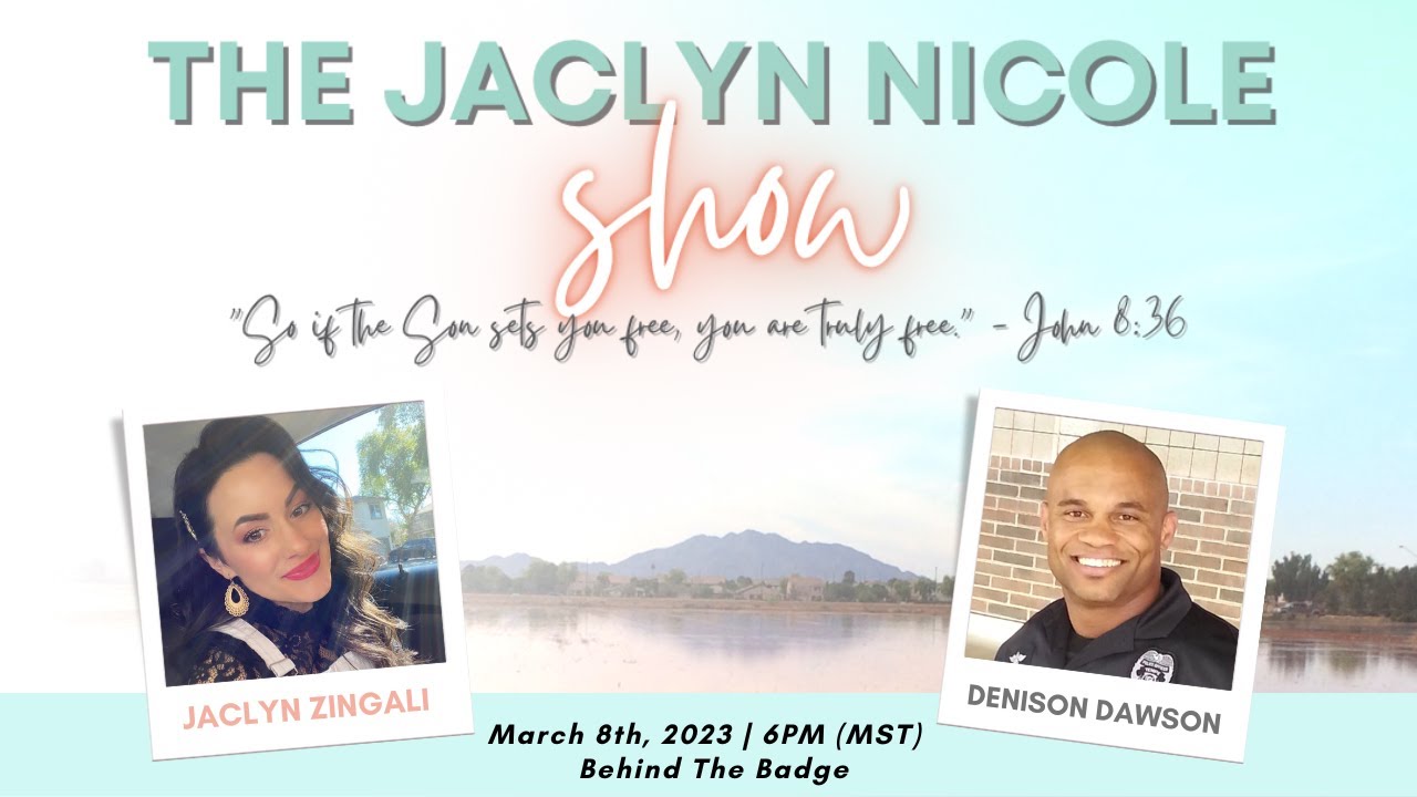 The Jaclyn Nicole Show - Behind The Badge - YouTube