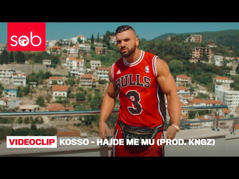 KOSSO - HAJDE ME MU (PROD. KNGZ) #BETI