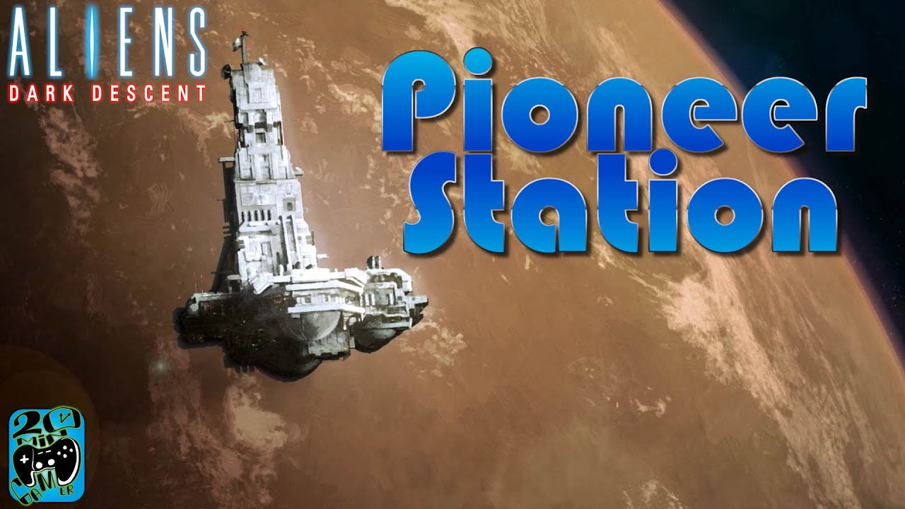 Pioneer Station - Pt.1 - Hard | Day 15 | Aliens: Dark Descent - YouTube