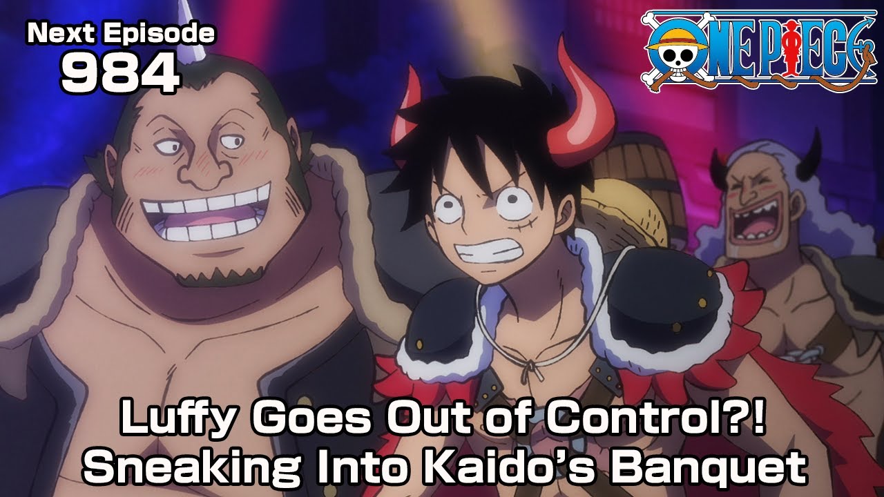 ONE PIECE episode984 "Luffy Goes Out of Control?! Sneaking Into Kaido’s ...