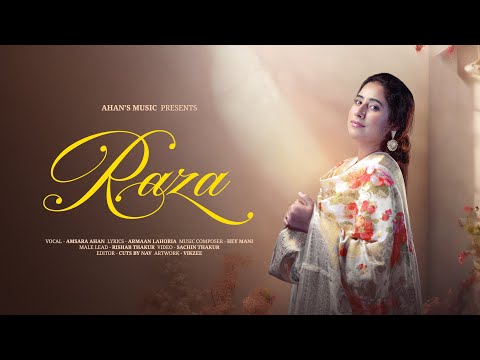 Raza (official Video) Amsara Ahan | Hey Mani | Armaan Lahoria | New Song 2026
