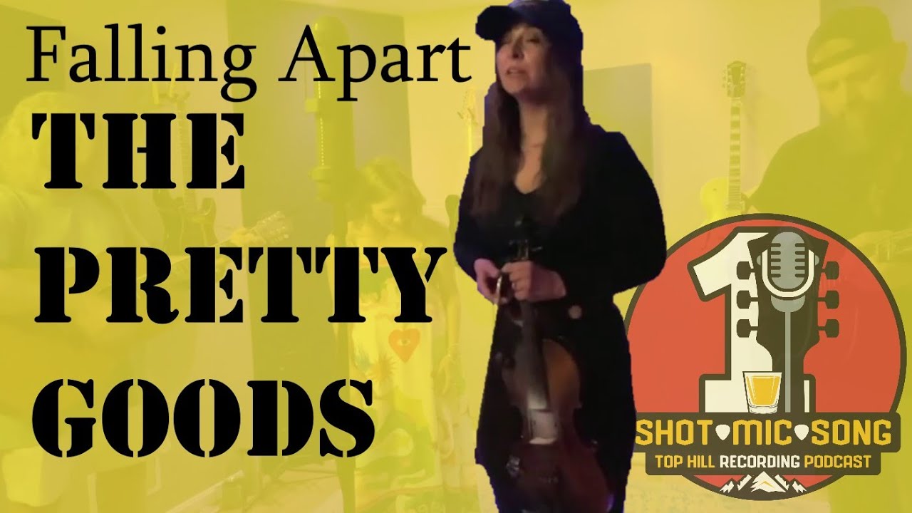 The Pretty Goods // "Falling Apart" // Original Song Recorded with One ...