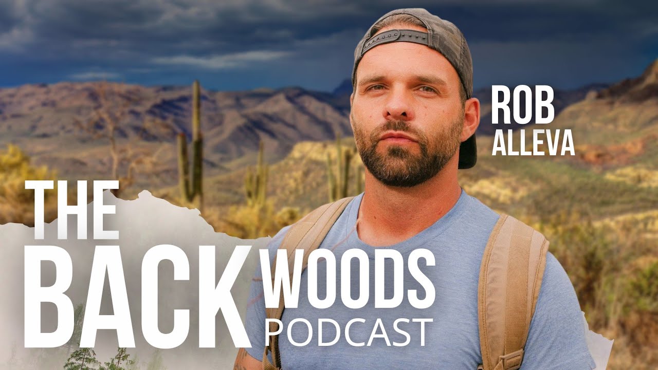Special Guest Rob Alleva | The Backwoods Podcast - YouTube