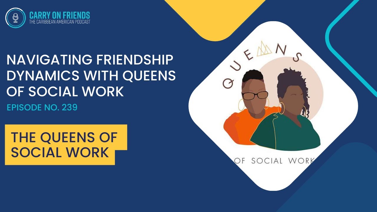 QOSWNavigating Friendship Dynamics with The Queens of Social Work - YouTube