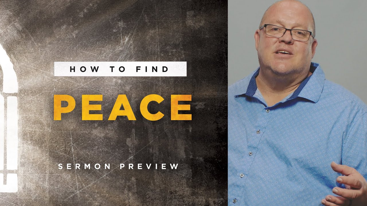 How to Find Peace - Sermon Preview - YouTube