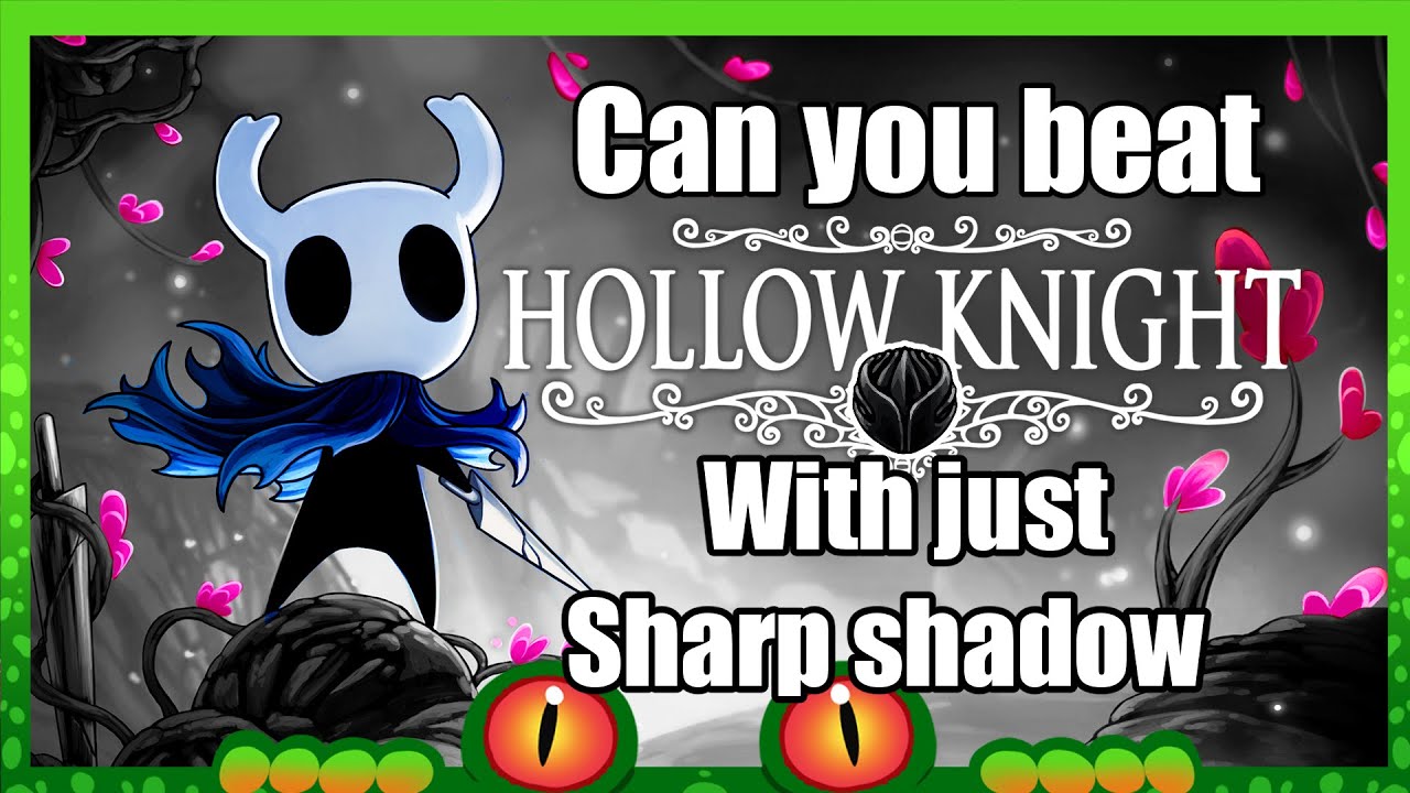 Hollow knight Sharp Shadow only run - YouTube