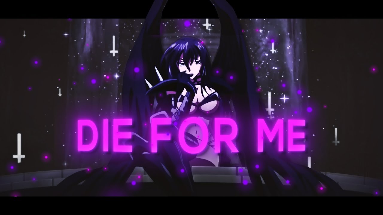 DIE FOR ME | Raynare Highschool DxD [AMV/EDIT] - YouTube