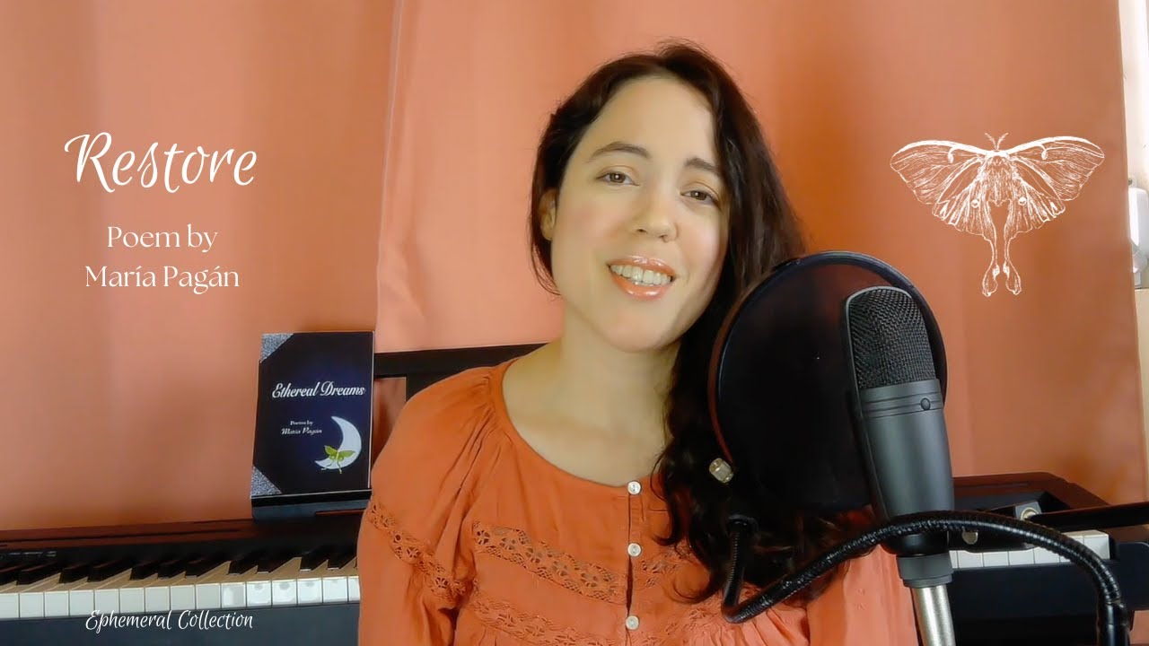 Restore - Poem by Maria Pagan - YouTube