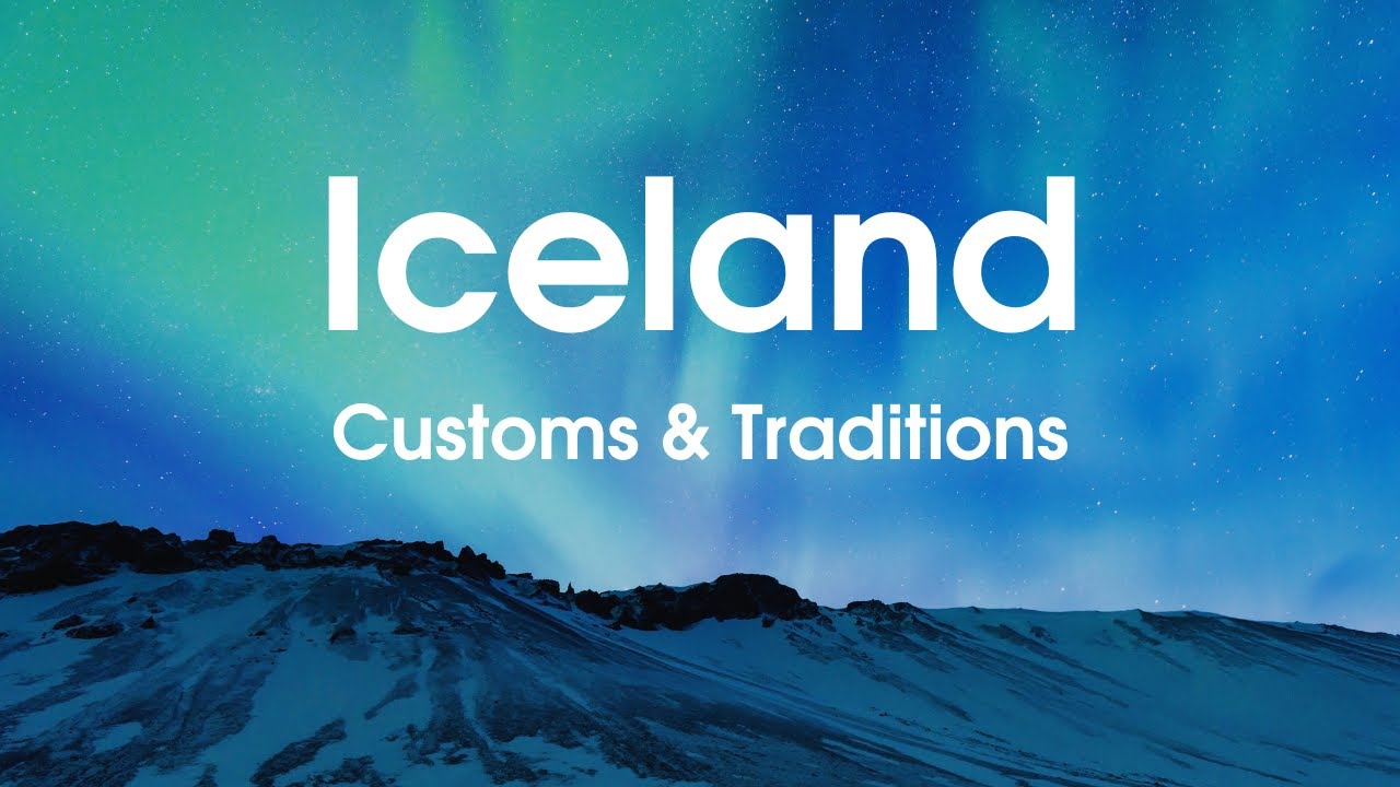 Exploring Icelandic Culture | Traditions & Customs - YouTube