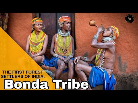 The Bonda tribe of India | भारत के बोंडा जनजाती - YouTube