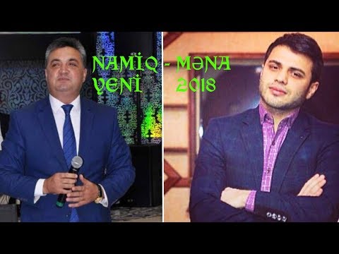 Namiq Məna - Məna Aliyev Yeni 16.01.2018