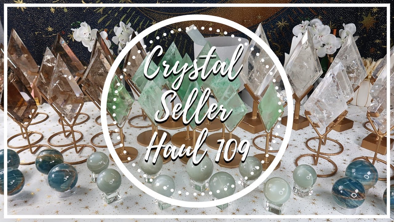 Crystal Corner 🔮 | Crystal Seller Haul 109 - YouTube