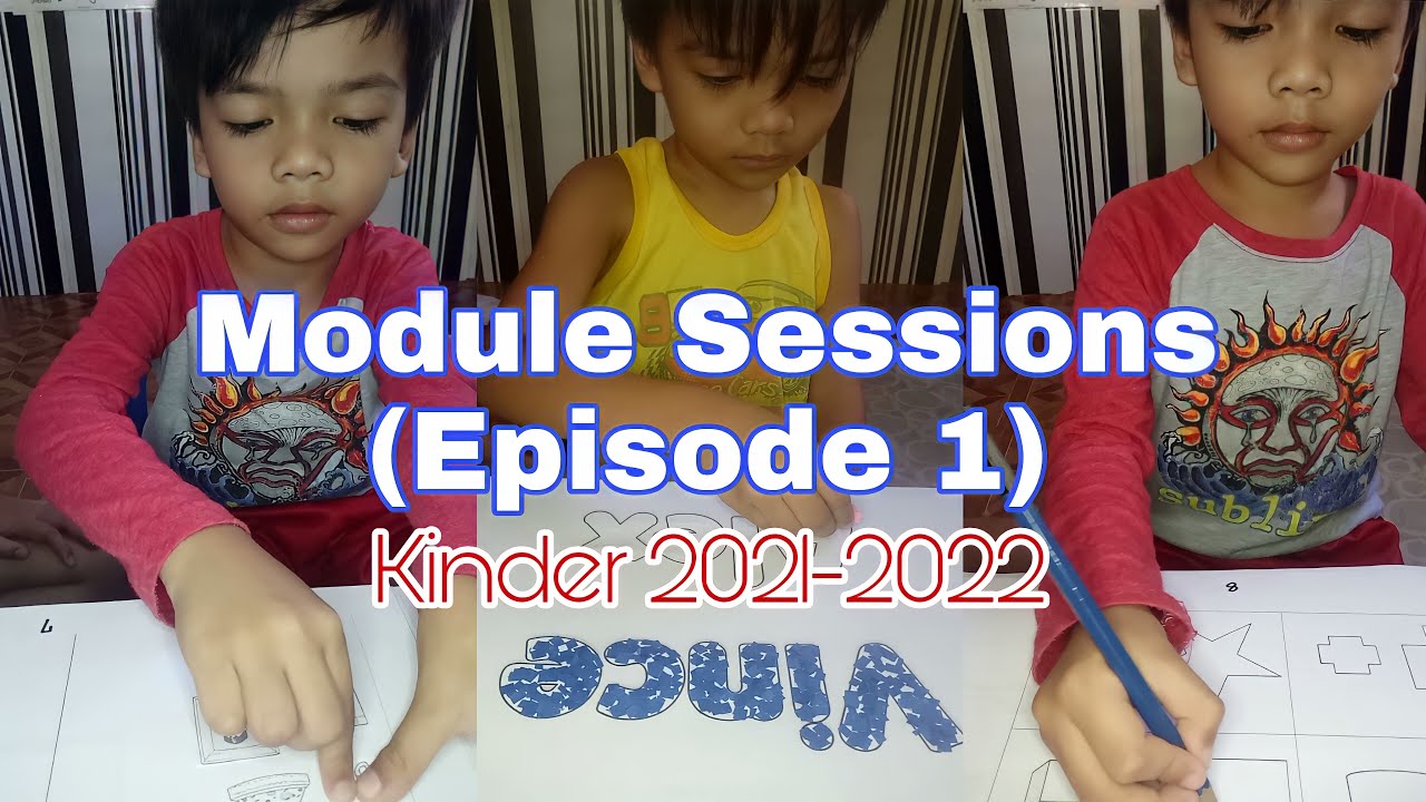 MODULE SESSIONS (EPISODE 1)KINDER 2021-2022 - YouTube