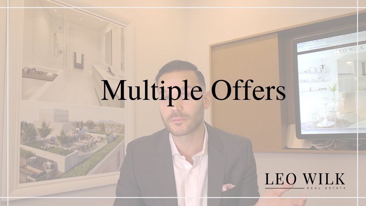 Multiple Offers | Leo Wilk Real Estate - YouTube