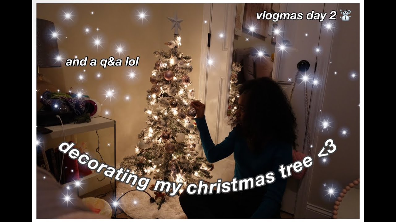 Decorating My Christmas Tree ๐ Day 2 Vlogmas ๏ธ Ornaments Qanda And