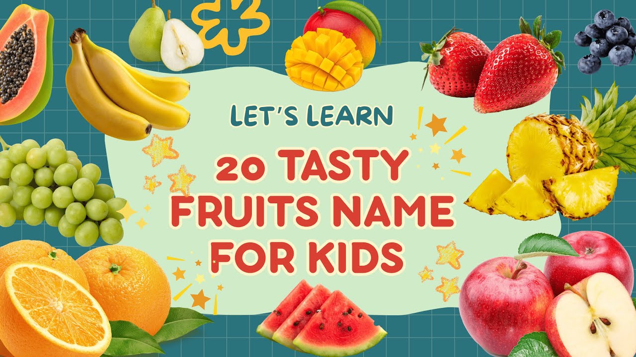20 Tasty Fruits Name for Kids 🍎 | Learn Fruit Names with Real Videos ...