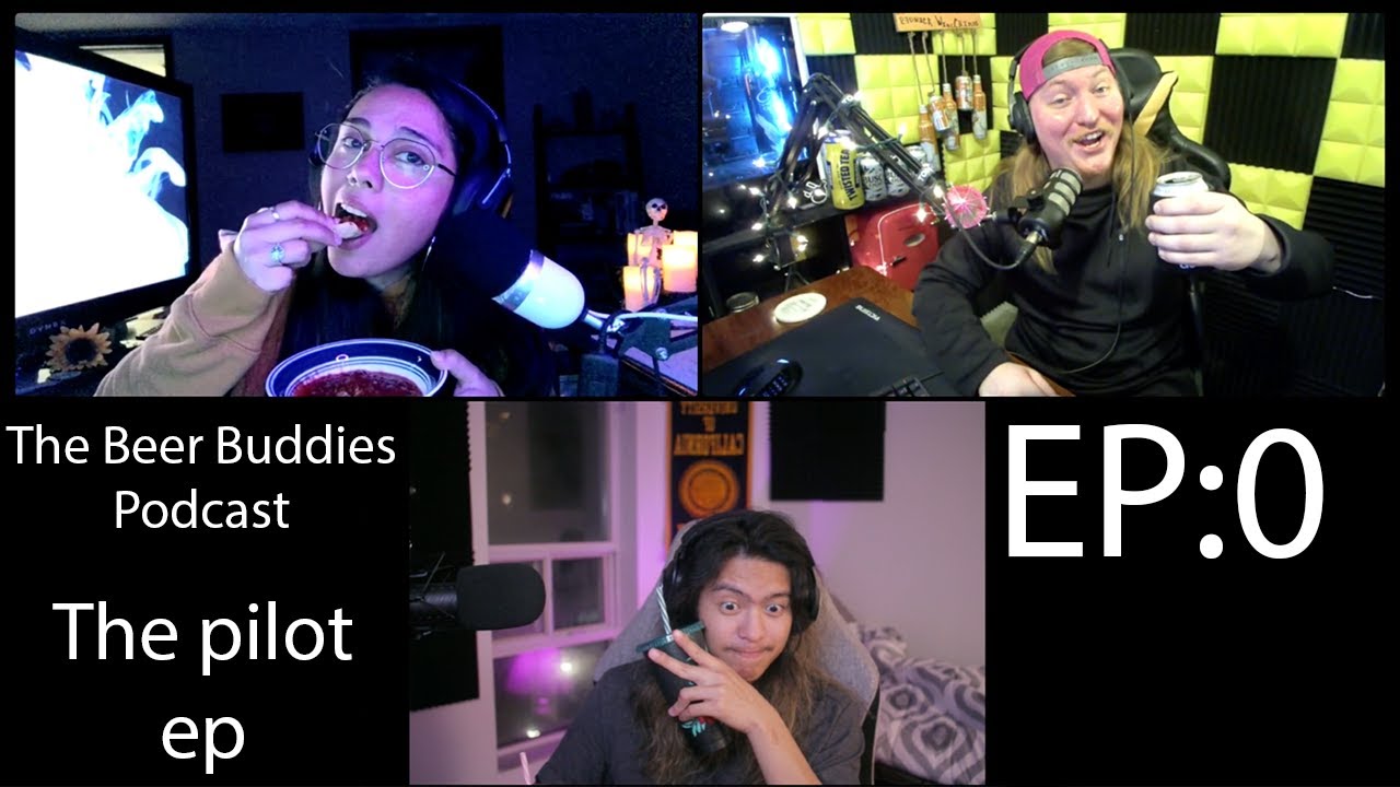 Beer Buddies Podcast Ep.0 "The Pilot" - YouTube