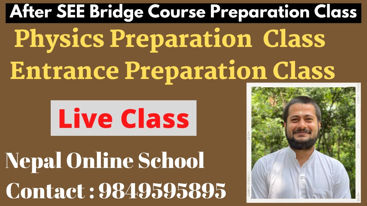 After SEE Physics Preparation Class | After SEE Bridge Course ...