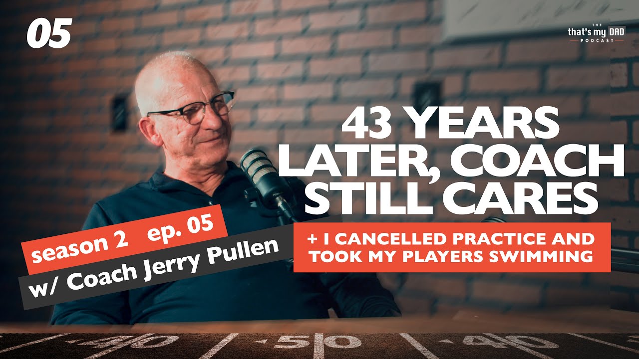 "43 Years Later, Coach Still Cares" | Coach Jerry Pullen (S2, E05 ...
