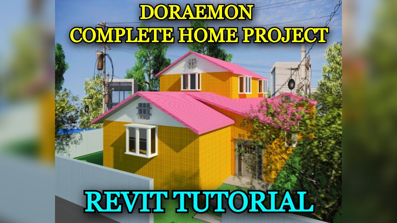 Doraemon Complete Home Project in Autodesk Revit | Tutorial for ...