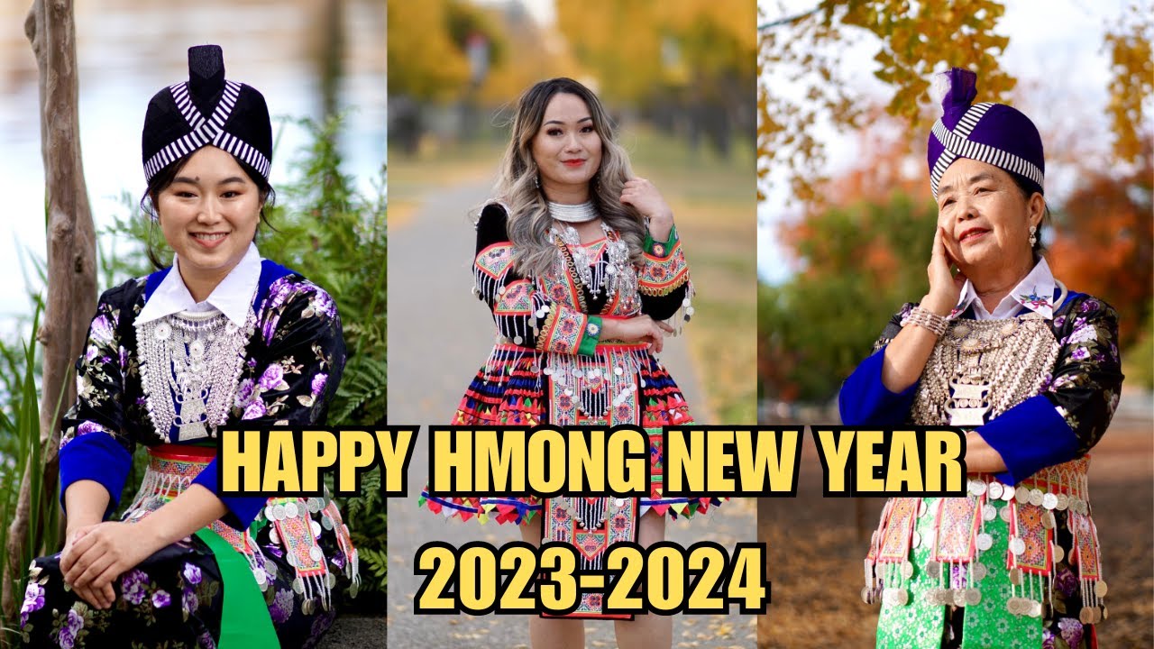 Happy Hmong New Year 2023-2024 - YouTube