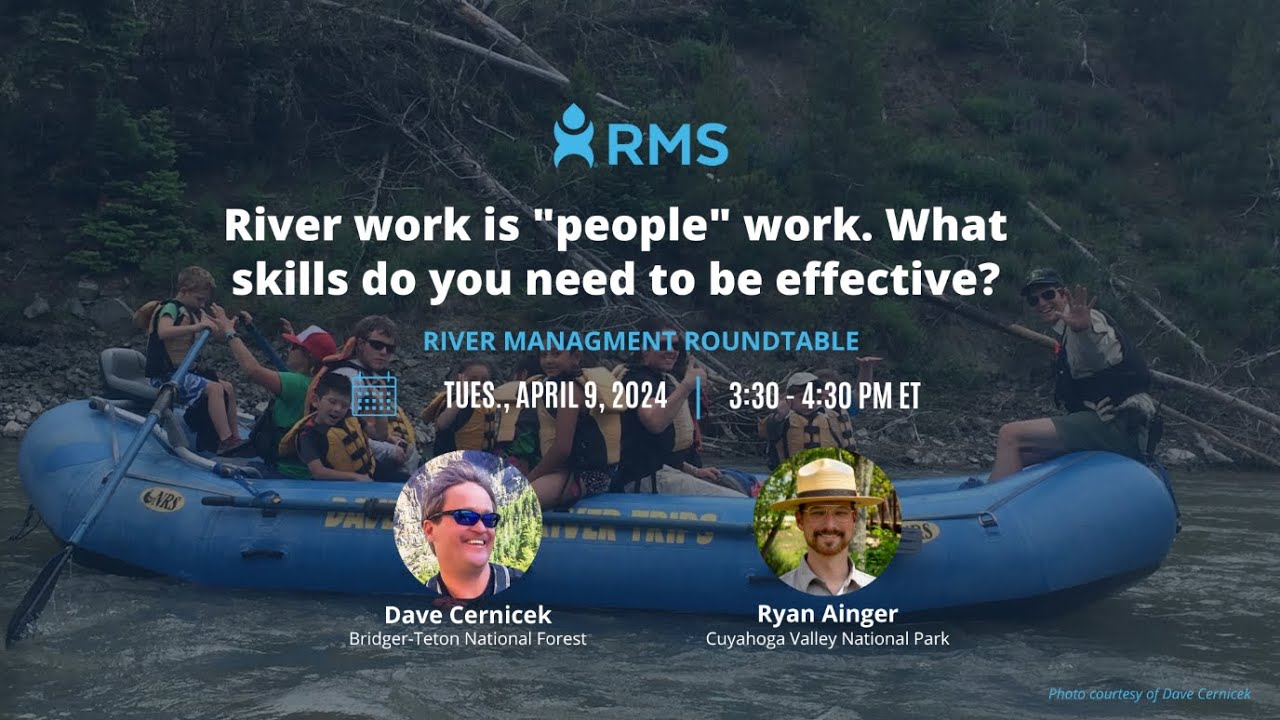 River work is "people" work. What skills do you need to be effective ...
