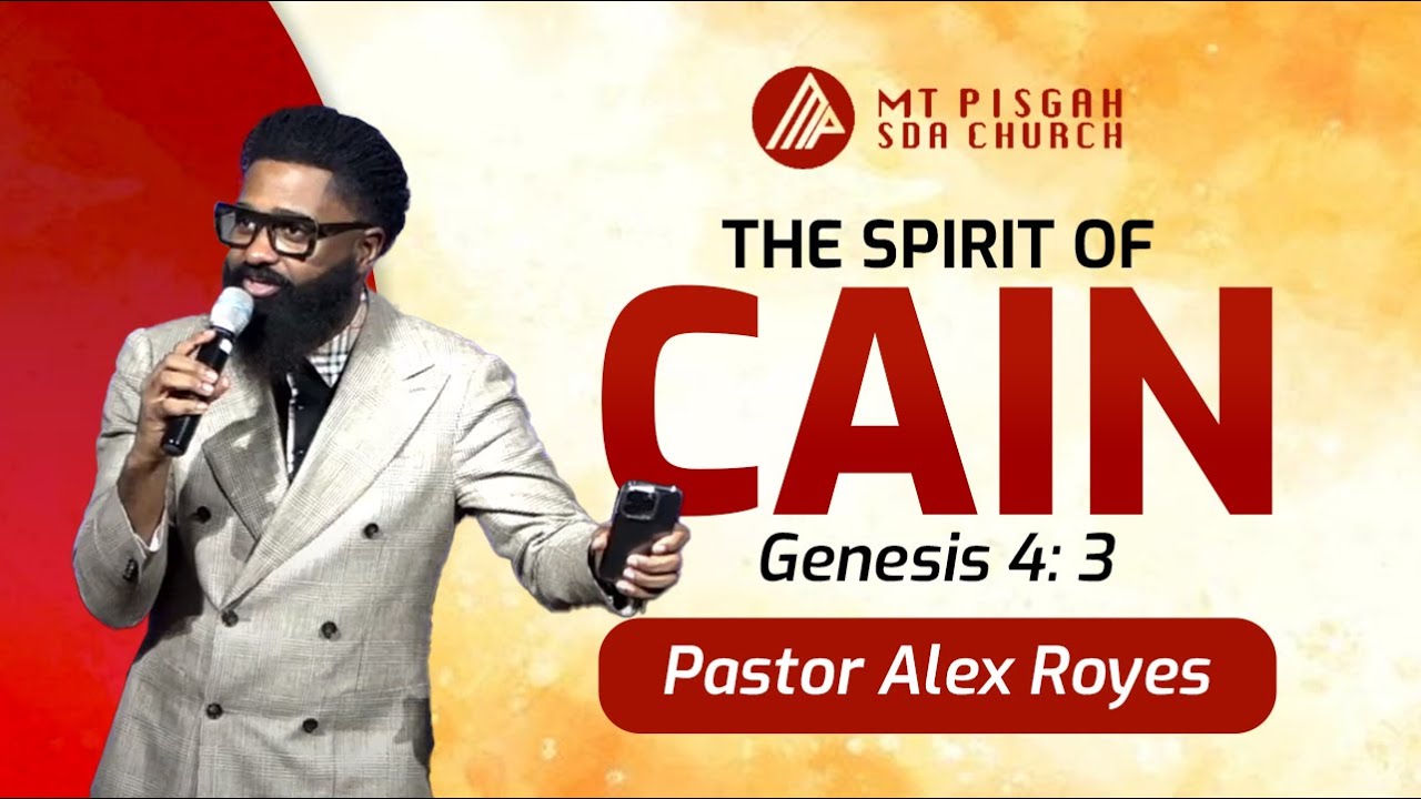 Pastor Alex Royes | The Spirit Of Cain | Mt Pisgah Worship Experience ...