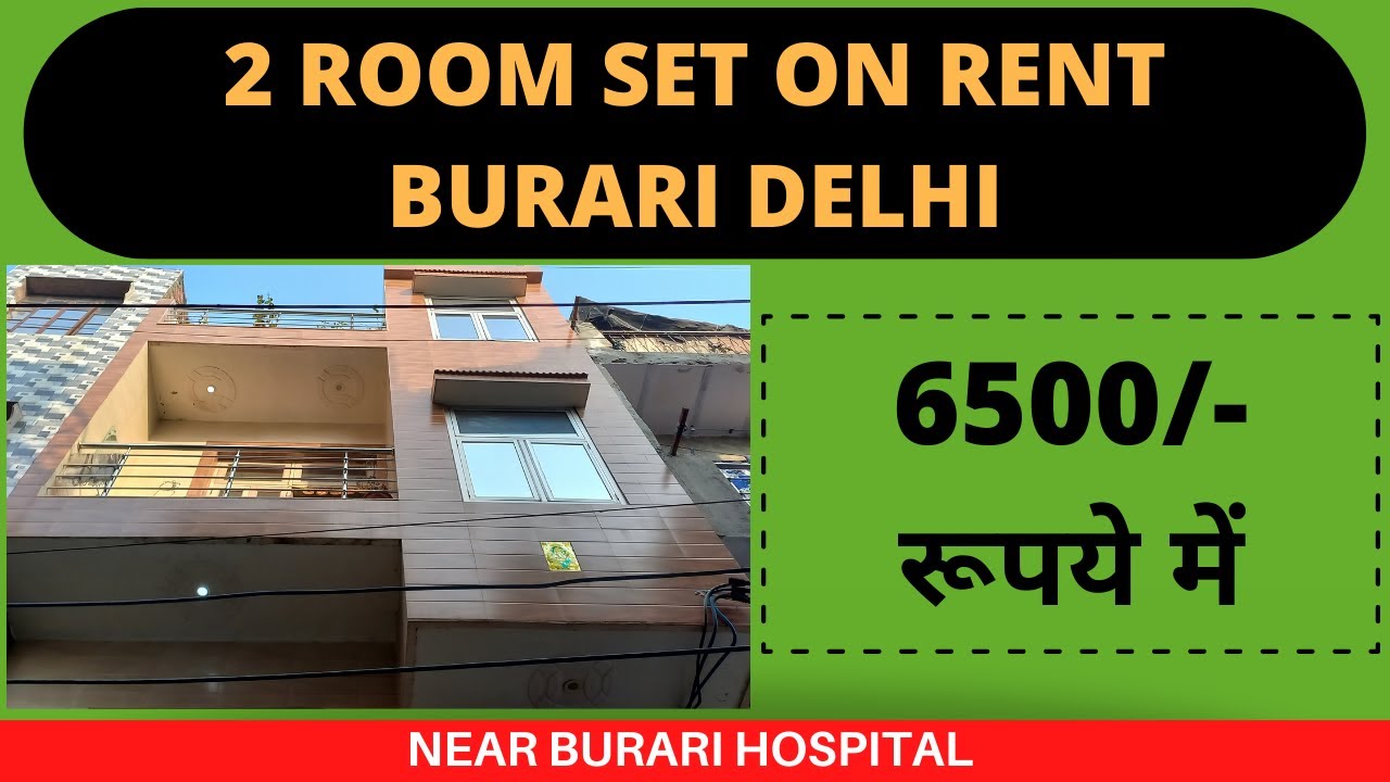 2 ROOM SET IN UTTARAKHAND ENCLAVE, BURARI DELHI 6397217372 | 2 bhk for ...