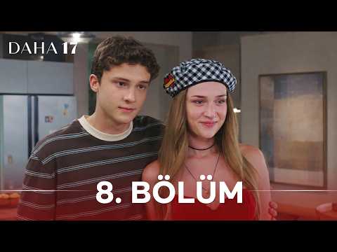 Daha 17 | 8. Bölüm   || HD REVIEW
