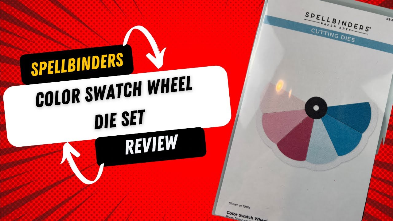 Spellbinders Color Swatch Wheel die set Review - YouTube