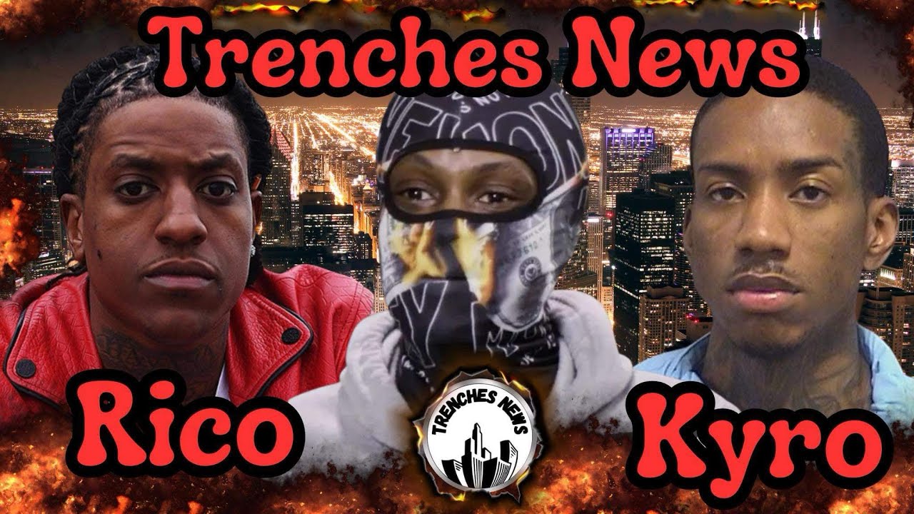 Trenches News & Rico Reckless Speaks | No Limit Kyro Have chance To ...