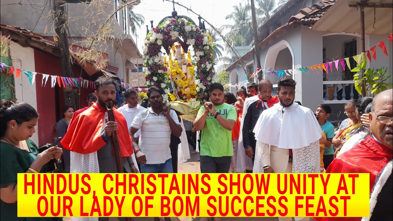 Mankulem_GOA : Hindu, Christians show unity on feast of Our Lady of Bom ...