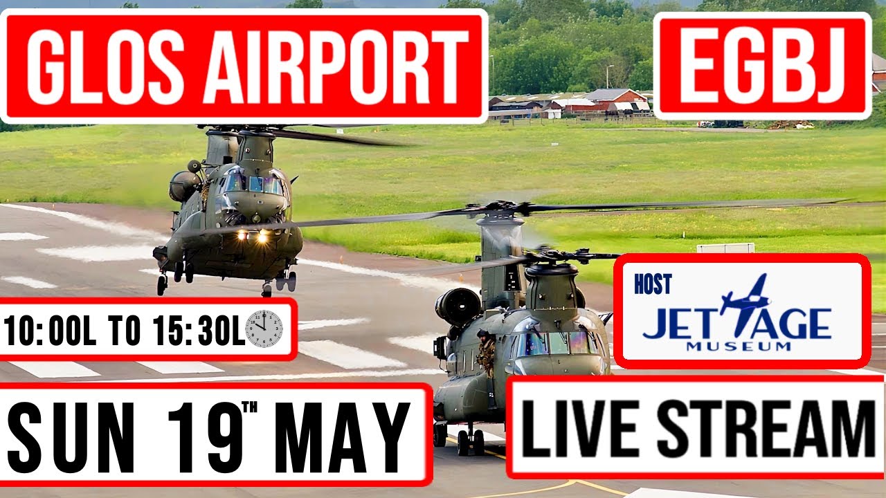 Glos Airport (EGBJ) - Live Stream (no ATC): Sunday 19th May (10:00L) ️ ...
