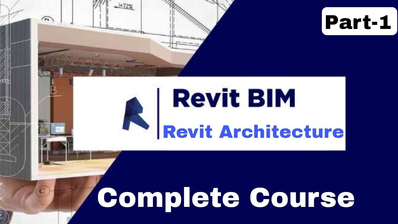 PART - 1 BIM with Revit for Architects in English - YouTube