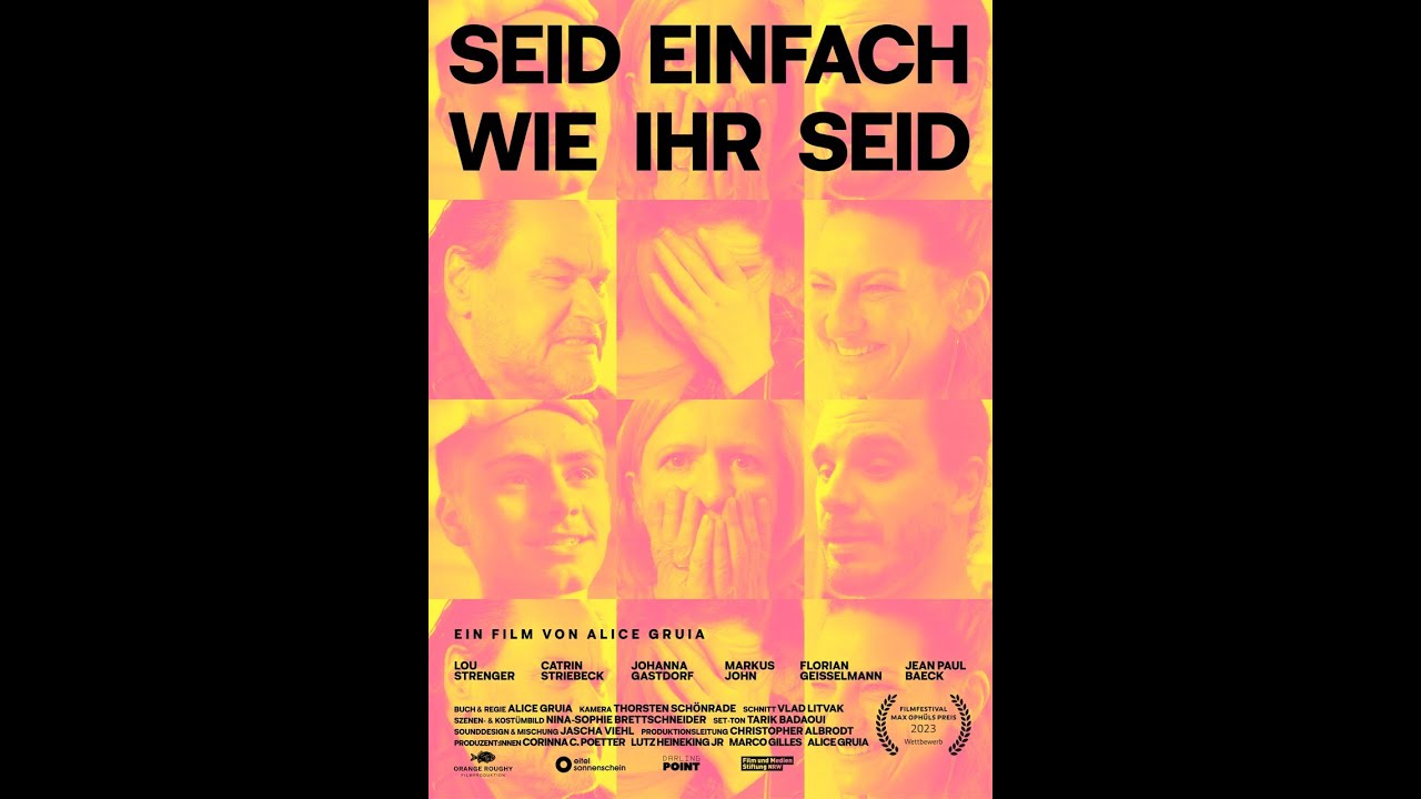 SEID EINFACH WIE IHR SEID (ACT NATURAL) Trailer - YouTube