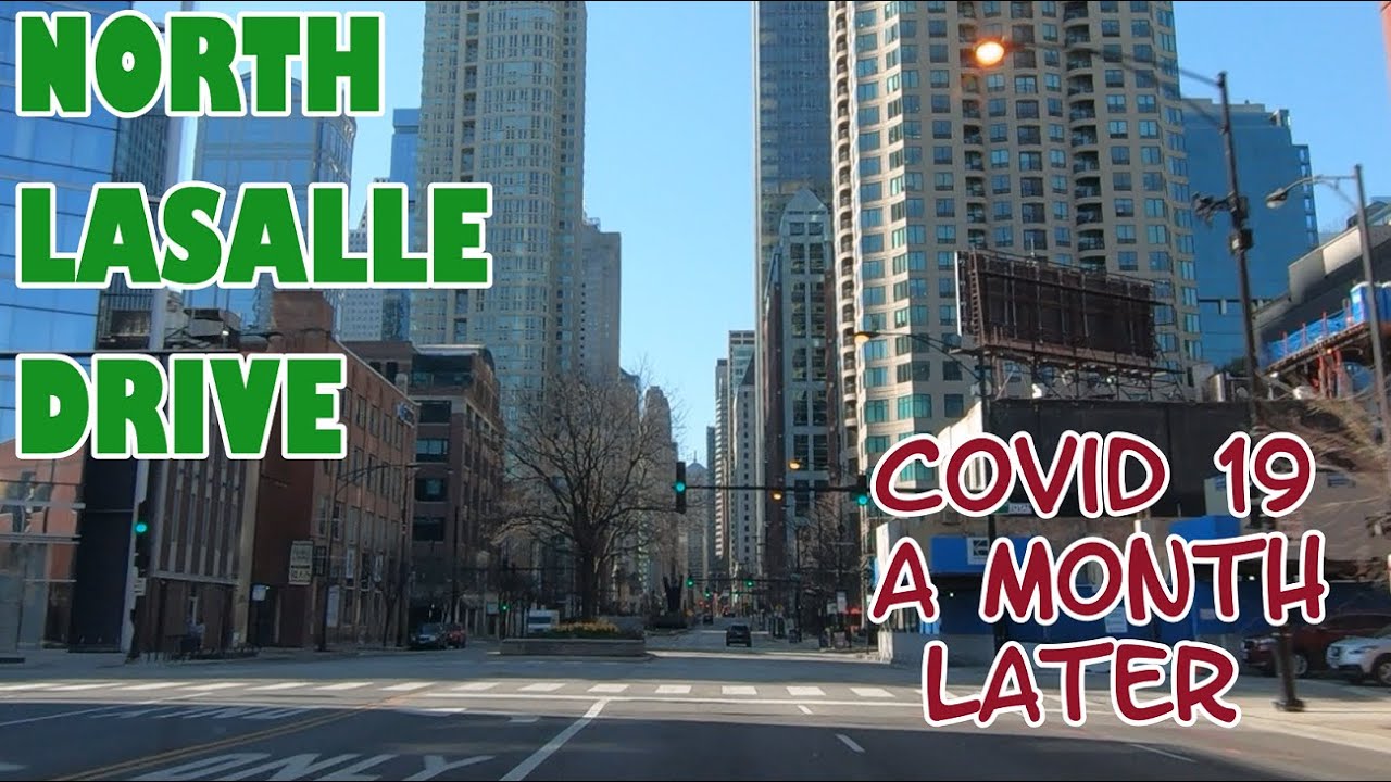 North LaSalle Drive: Driving in downtown Chicago during Covid 19 lock ...