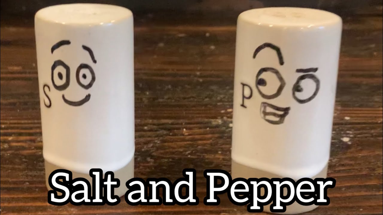 Salt and Pepper - YouTube